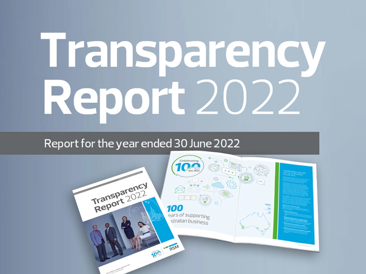 Transparency Report 2022 | RSM Australia Transparency Report 2022 | RSM Australia